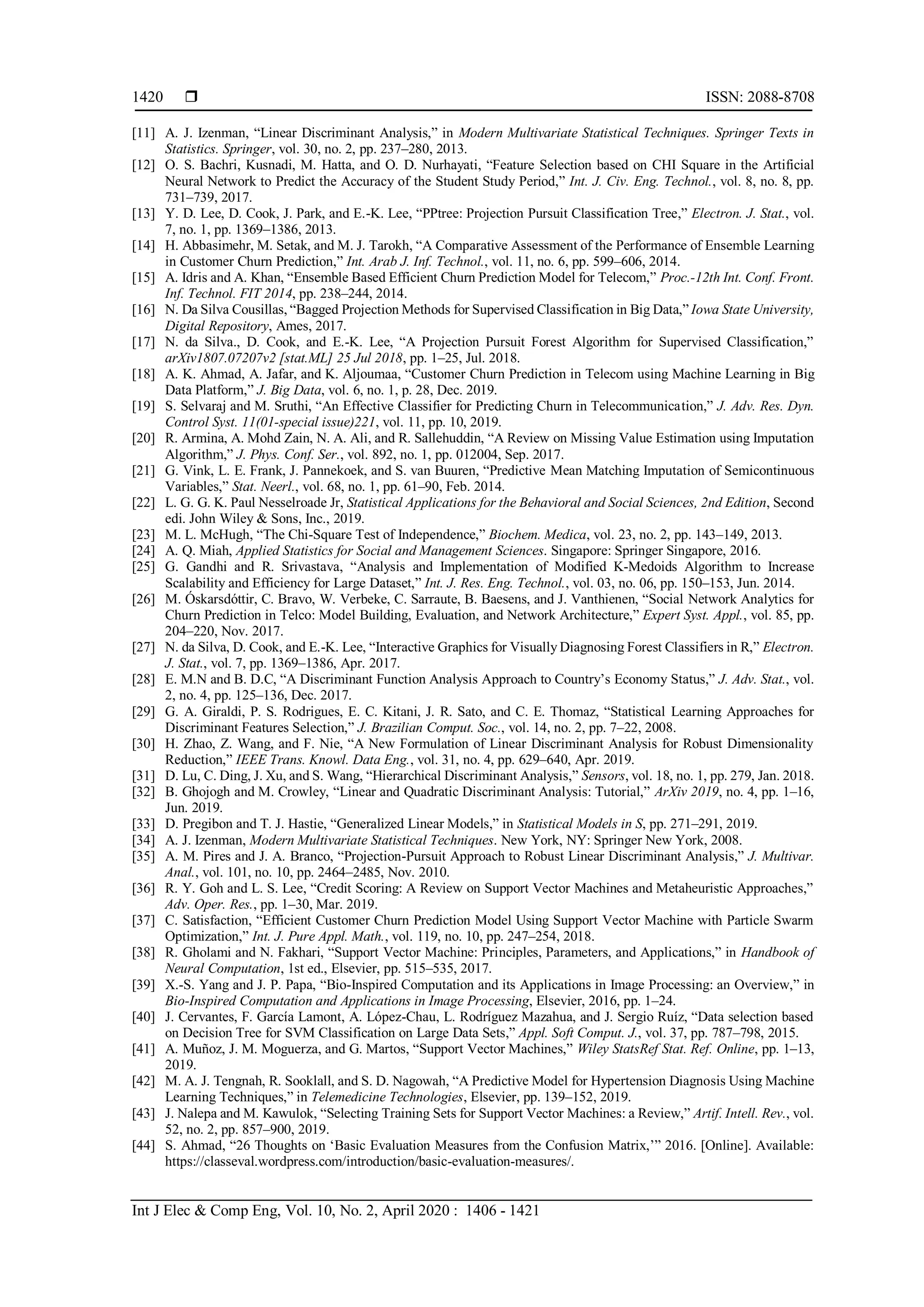 Projection Pursuit Random Forest Using Discriminant Feature Analysis Model For Churners