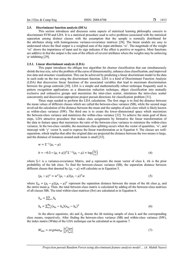 Projection pursuit Random Forest using discriminant feature analysis model for churners ...