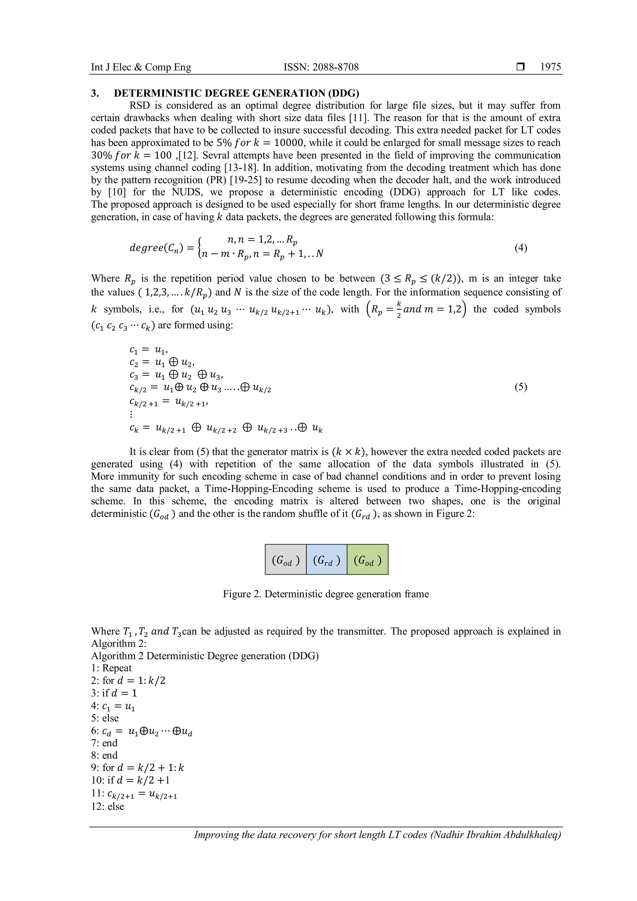 Improving the data recovery for short length LT codes | PDF