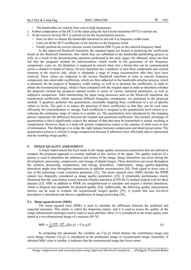 Image compression and reconstruction using improved Stockwell transform for quality enhancement ...