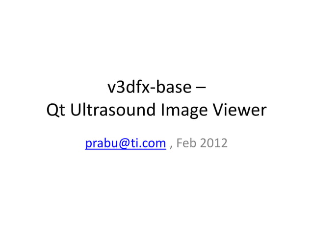 Ultrasound Image Viewer - Qt + SGX | PPTX