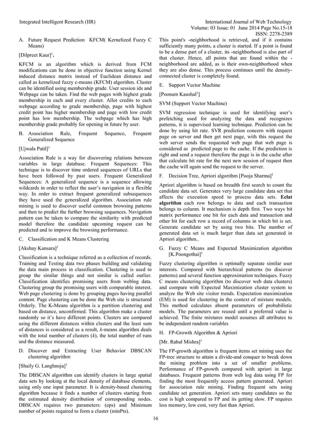 Methodologies On User Behavior Analysis And Future Request Prediction