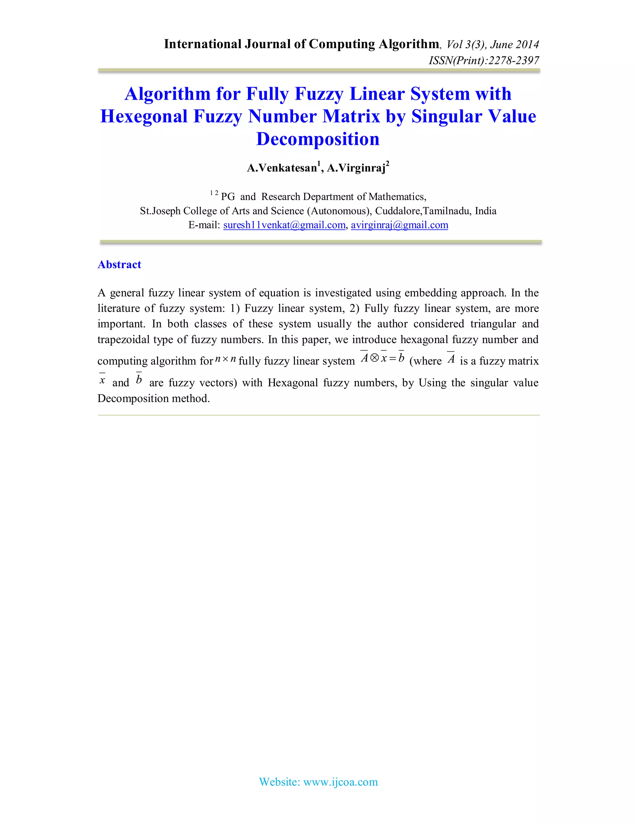 Algorithm For Fully Fuzzy Linear System With Hexegonal Fuzzy Number Matrix By Singular Value