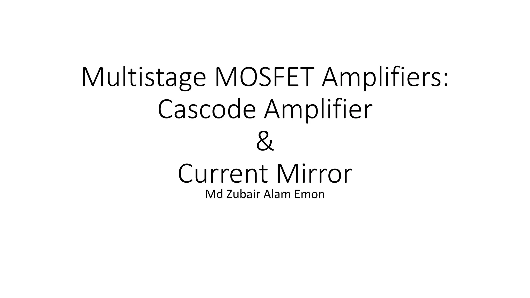 V3_Multistage Amplifier n Current Mirror.pdf