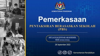 V3 PEMERKASAAN PBS 27092022.pptx