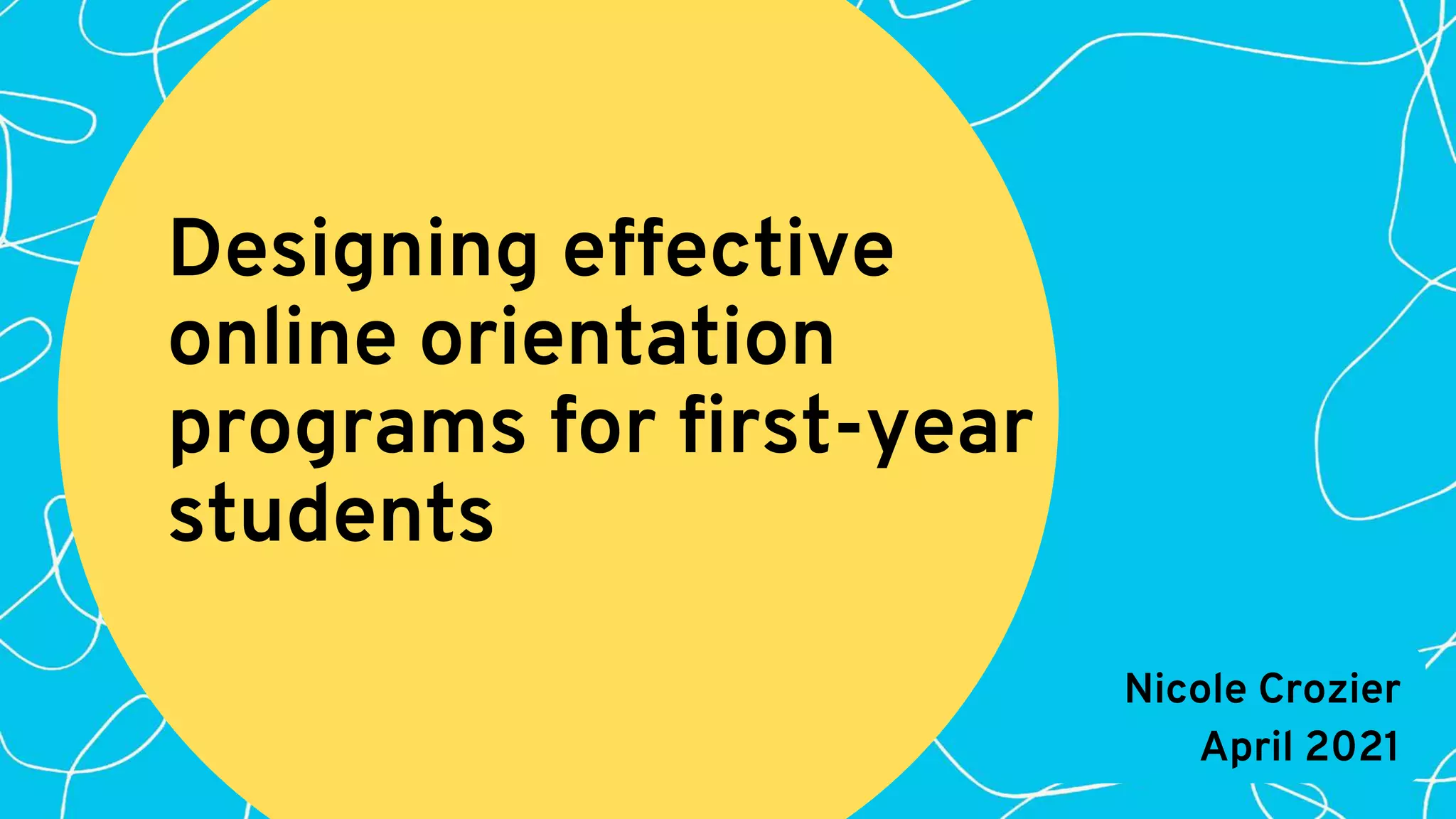 Designing effective online orientation programs for first-year ...