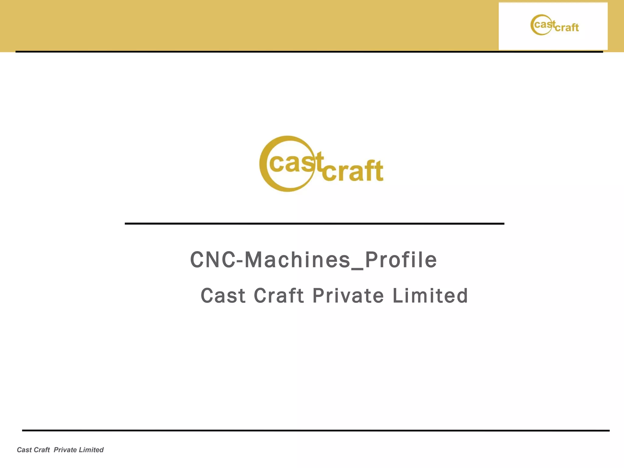 Castcraft cnc machines_facilities_150613 | PPT