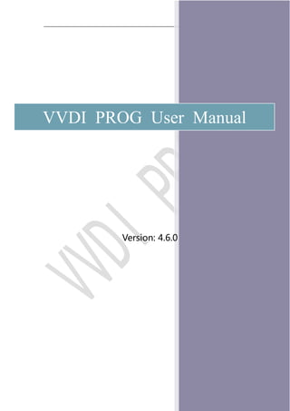 V4.6.0 VVDI Prog Programmer User Manual | PDF