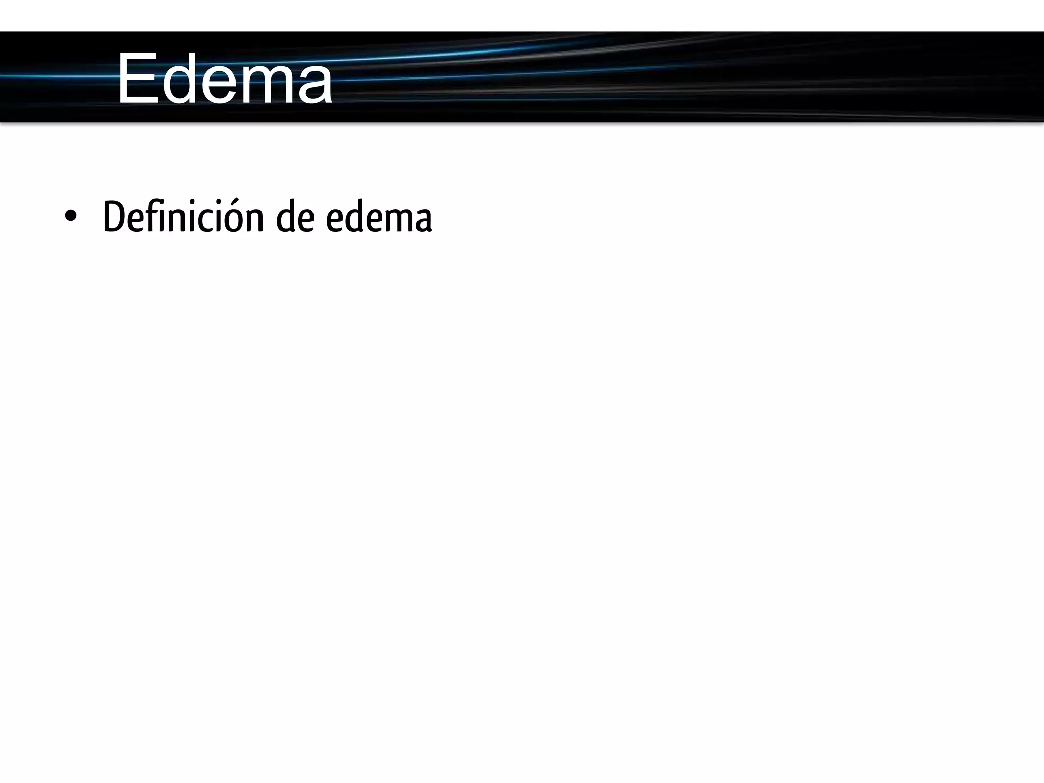 V4 b signos y síntomas, fisiopatología de los diferentes tipos de edema ...