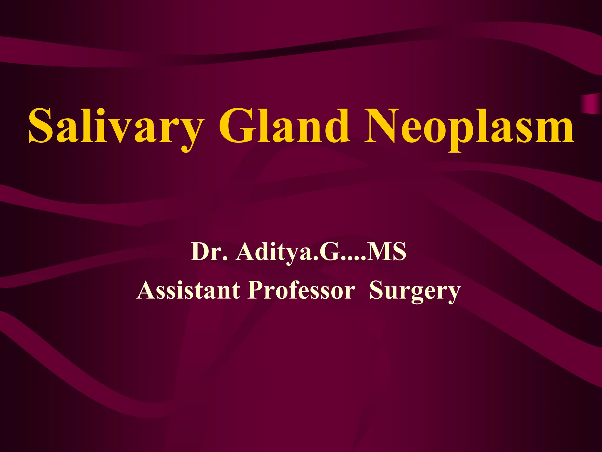 saliv_gland_tumors.pptxg kamel Kalam Kalam | PPTX
