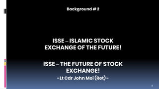 World's First Islamic Social Stock Exchange - By Lt Cdr Johnny Moi ...