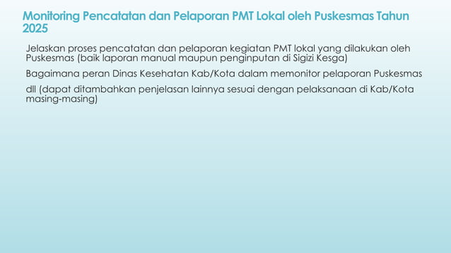 V4 Template Paparan_Monitoring Progres Pelaksanaan PMT Lokal BOK Puskesmas 2025.pptx
