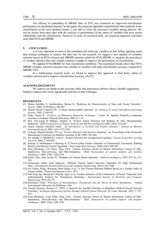 Hybrid Method Hvs Mrmr For Variable Selection In Multilayer Artificial Neural Network Classifier