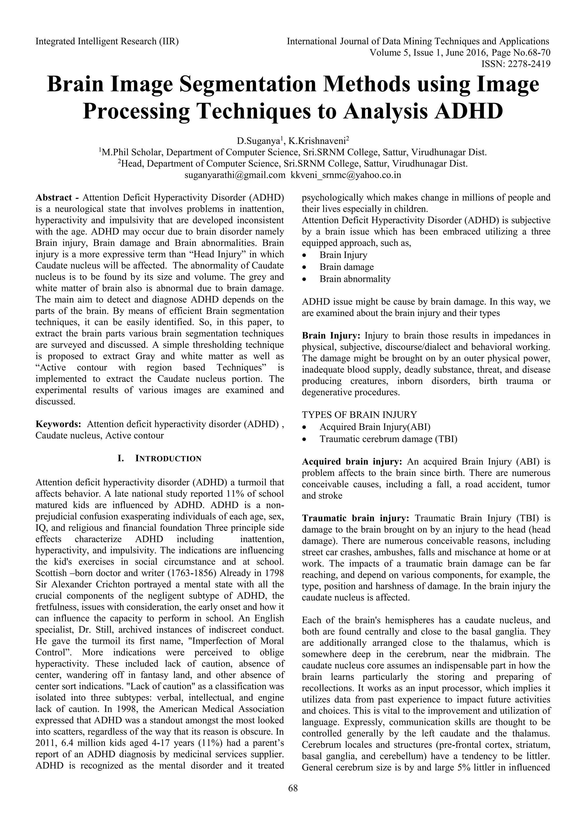 Brain Image Segmentation Methods Using Image Processing Techniques To