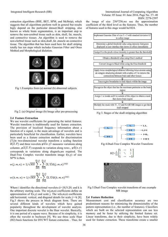 Brain Tumour Detection Using Neural Network Classifier And K Means Clustering Algorithm For