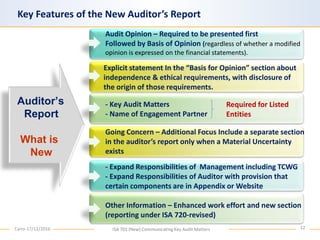 ISA 701 (New) Communicating Key Audit Matters in the Independent Auditor’s Report (Overview) | PPTX