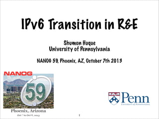 IPv6 Transition in Research & Education | PPT
