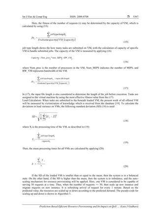 Prediction Based Efficient Resource Provisioning and Its Impact on QoS Parameters in the Cloud ...
