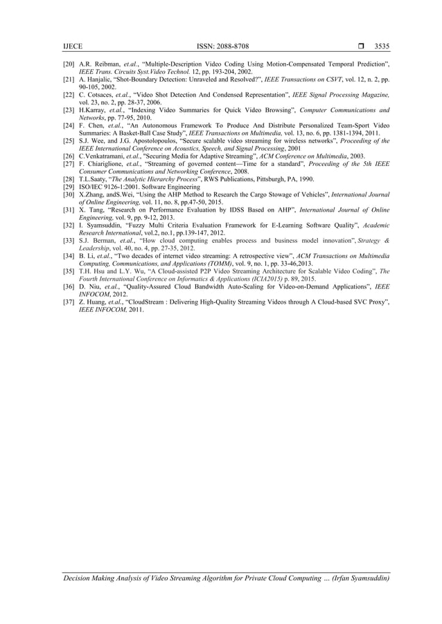 Decision Making Analysis of Video Streaming Algorithm for Private Cloud Computing Infrastructure ...