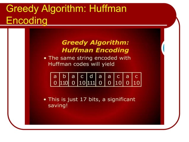 Greedy algorithm huffman encoding | PPT