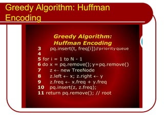 Greedy algorithm huffman encoding | PPT