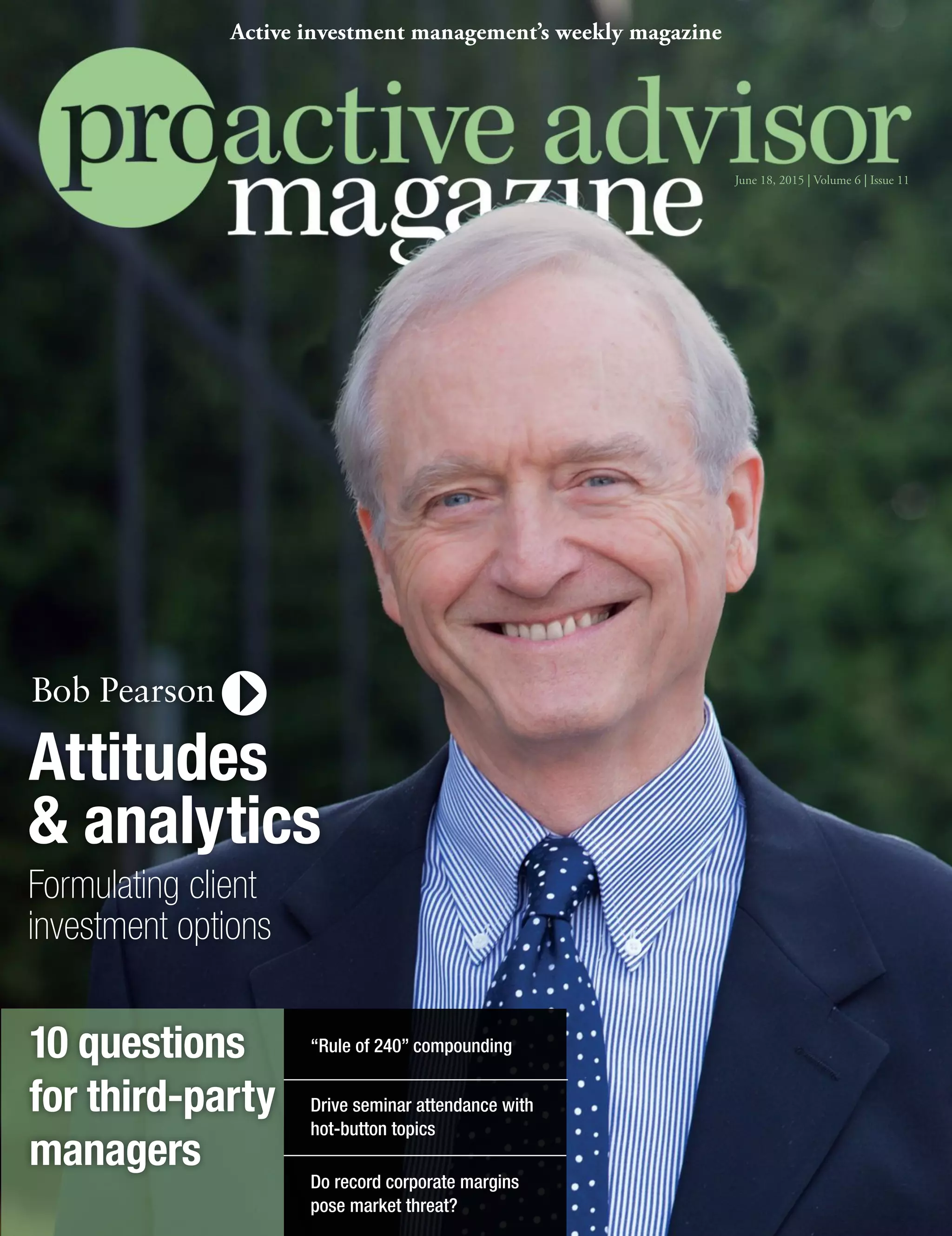 Bob Pearson – Proactive Advisor Magazine – Volume 6, Issue 11 | PDF