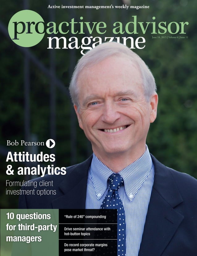 Bob Pearson – Proactive Advisor Magazine – Volume 6, Issue 11 | PDF