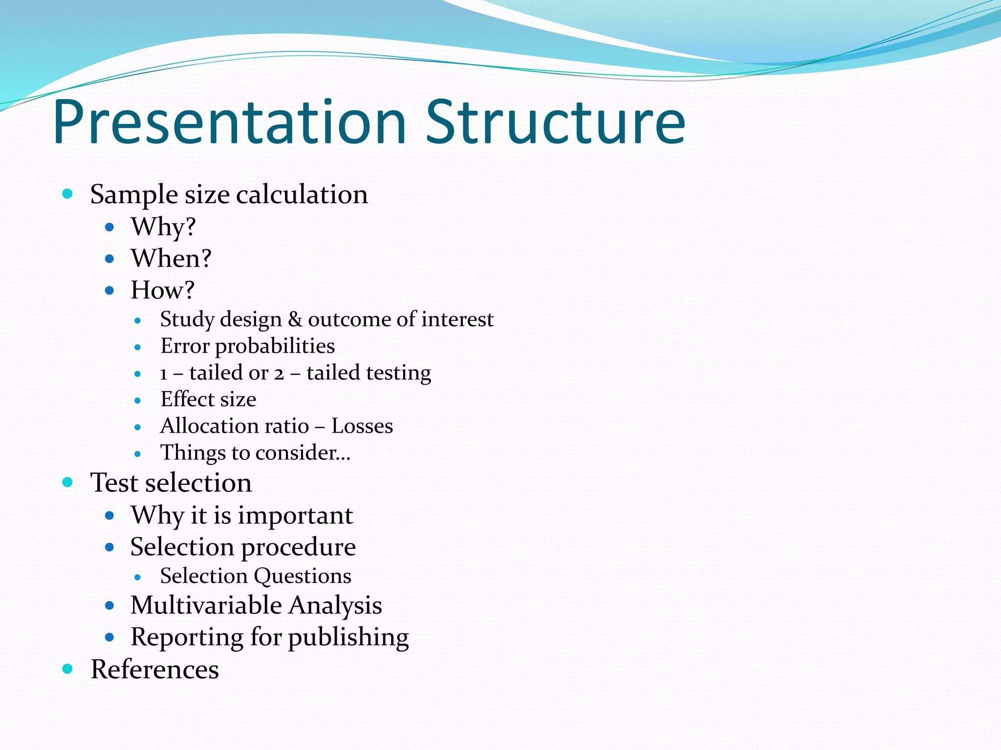 Sample Size Estimation And Statistical Test Selection Ppt
