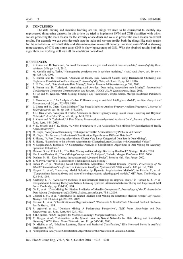 4data Mining Approach Of Accident Occurrences Identification With Effective Methodology And