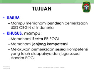 Pogi, usg, 2014, final, 2. panduan usg pogi, 20140422 | PDF