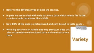 5 v of big data | PPTX | Databases | Computer Software and Applications