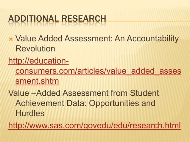 Value Added Assessment | PPTX | Education industry | Industries