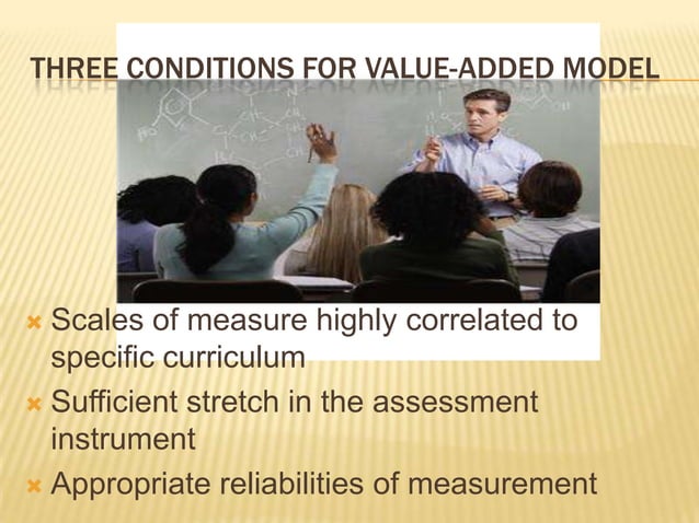Value Added Assessment | PPTX | Education industry | Industries