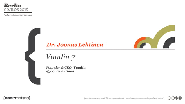 Vaadin 7 by Joonas Lehtinen | PPT