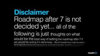 Vaadin 7 what next | PPT