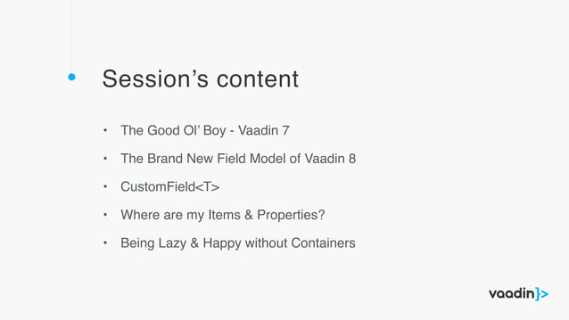Vaadin 8 - Data Binding with Binder | PPT