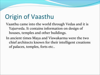 Vaasthu presentation, manasa 2 | PPT