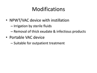 Vacuum assisted closure therapy | PPTX
