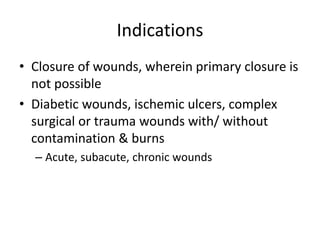 Vacuum assisted closure therapy | PPTX