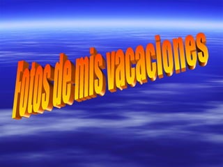 Vacaciones pablo | PPT | Descarga Gratuita