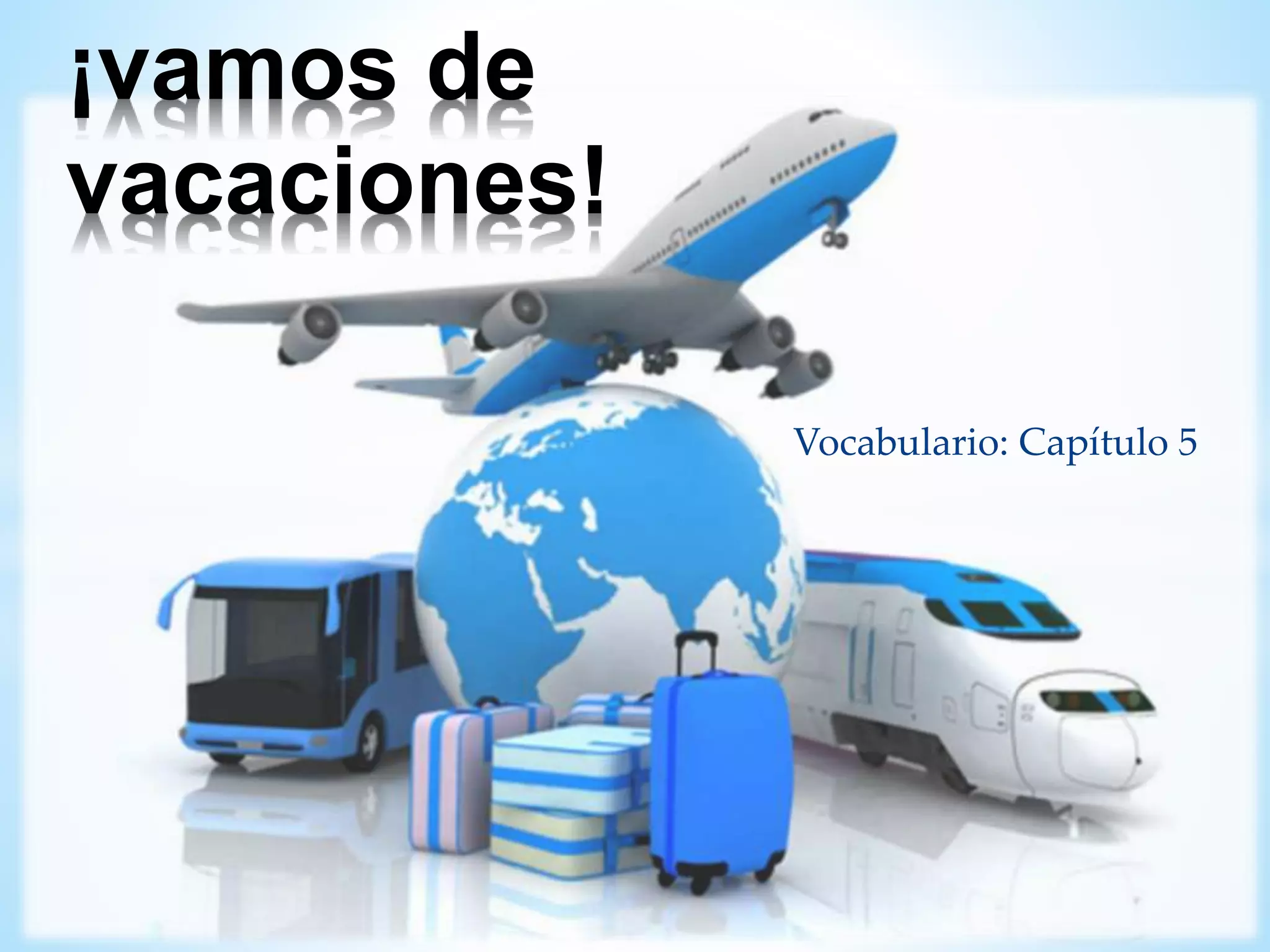 Vocabulario: Las vacaciones | PPT