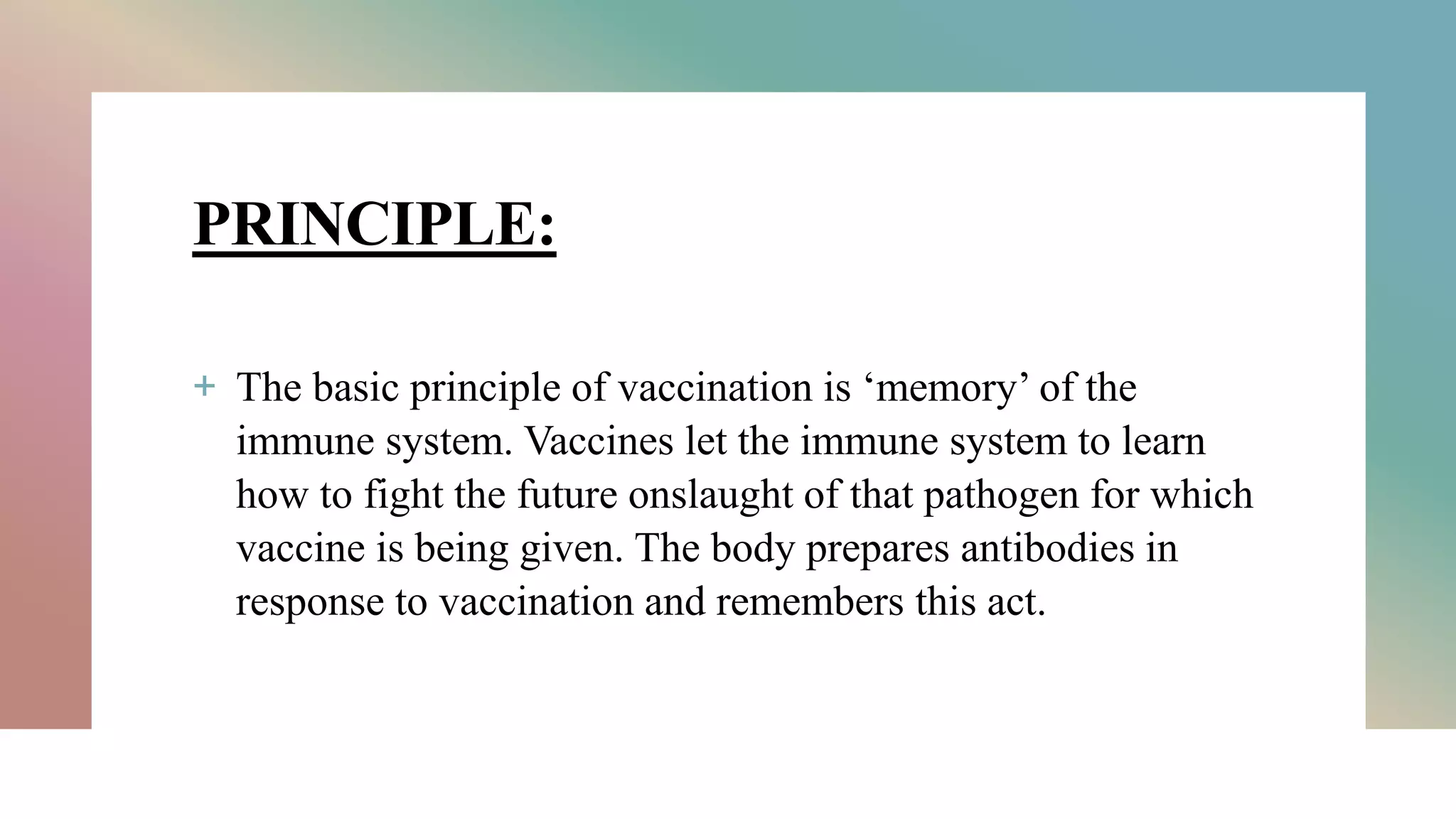 Vaccination Principle, Types and Application | PPTX