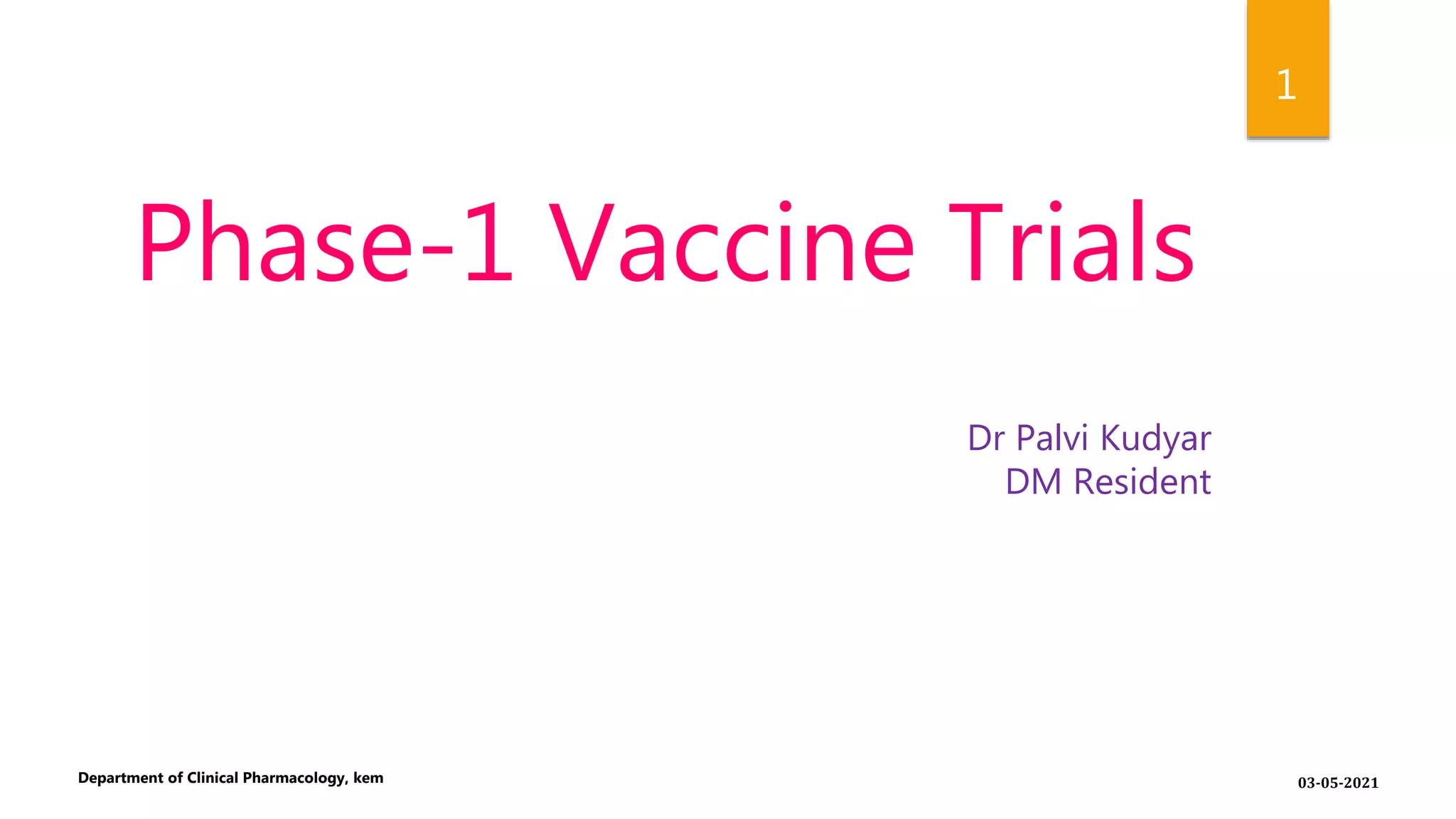 Vaccine clinical trial phase 1 | PPTX