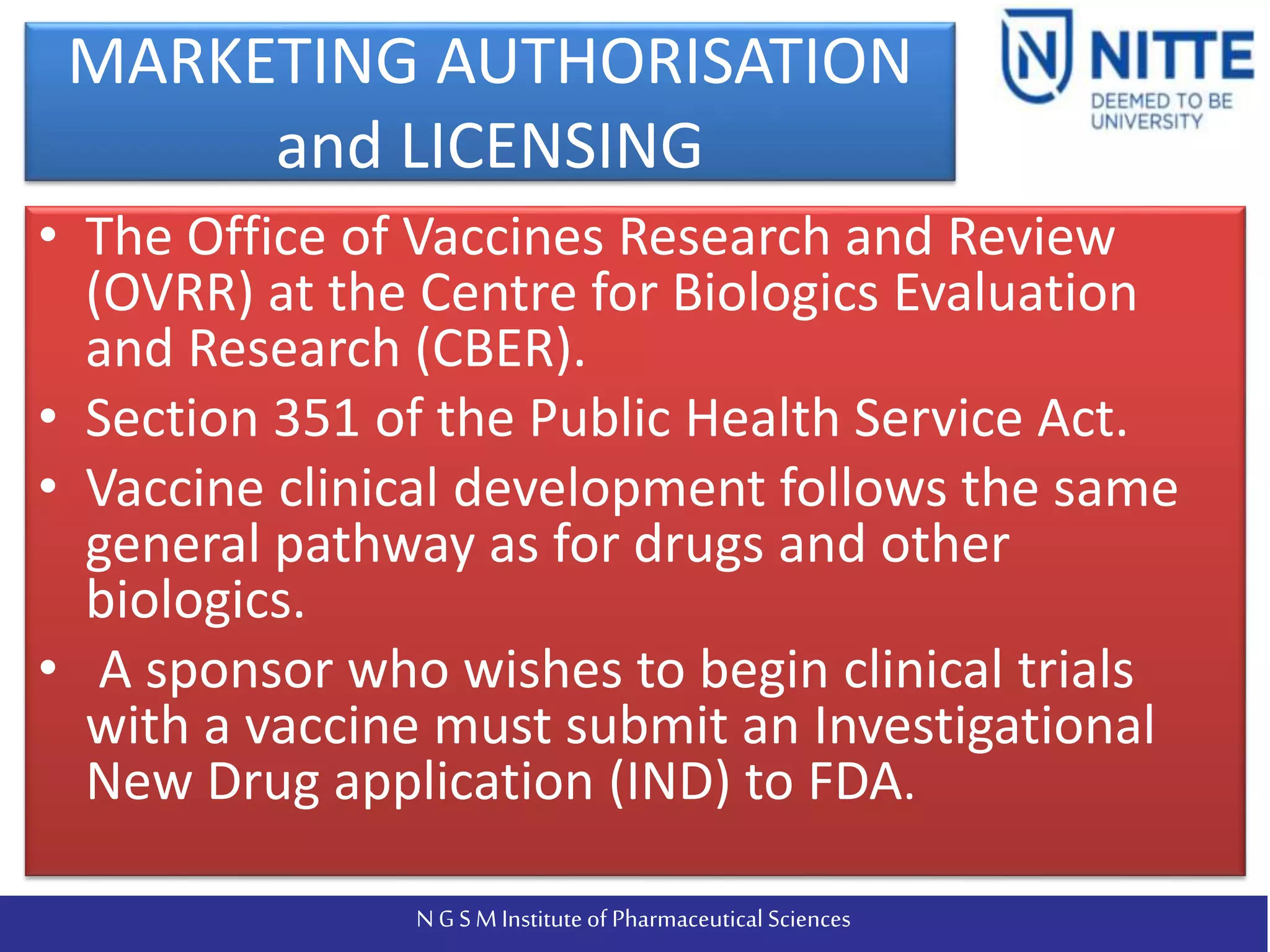 MARKETING AUTHORISATION, LICENSING AND QUALITY ASSESSMENT OF VACCINES ...
