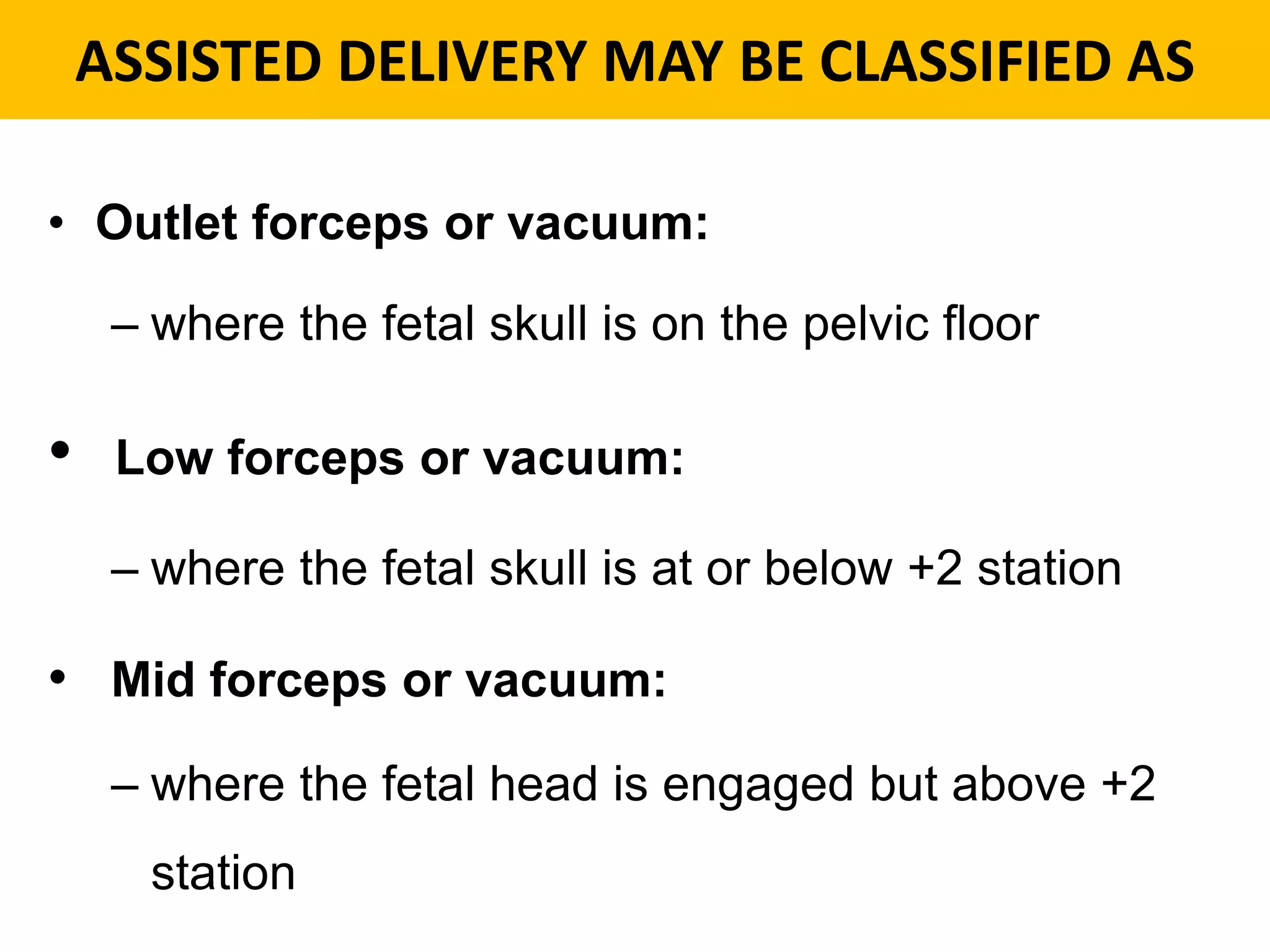VACCUM ASSISTED DELIVERY | PPT