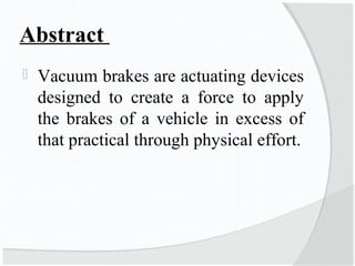 Vaccum braking system | PPT