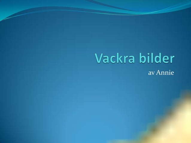 Vackra Bilder 2 | PPSX