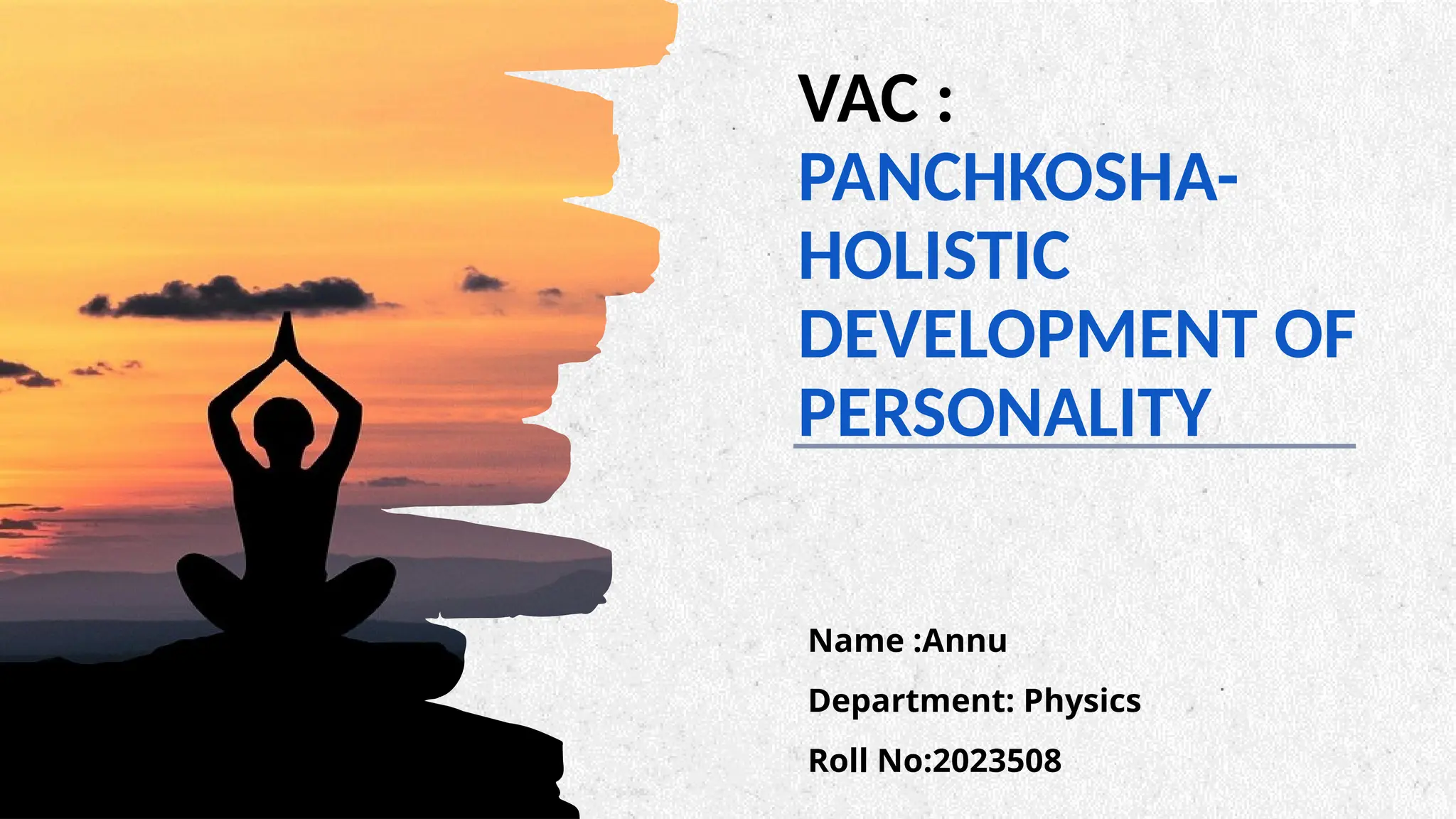 vac panchkosha ppt all types of kosha define | PPTX