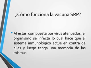 Vacuna triple viral | PPTX