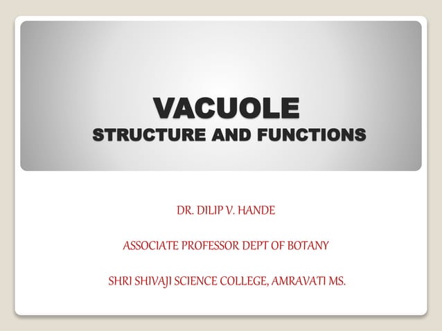 Vacuole | PPTX | Biological Sciences | Science
